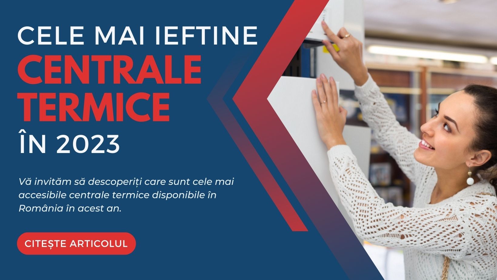Cele mai ieftine Centrale Termice din 2023